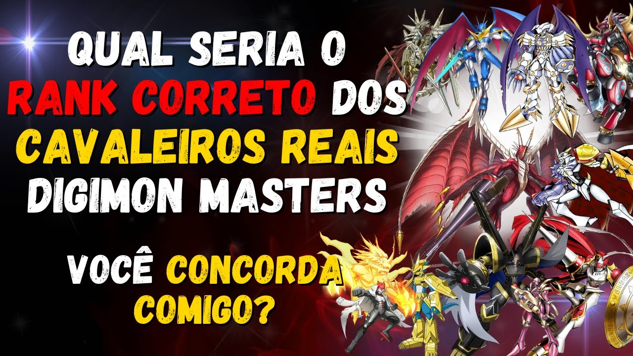 QUAL SERIA O RANK CORRETOS DOS ROYAL KNIGHTS NO DMO - DIGIMON MASTERS ...