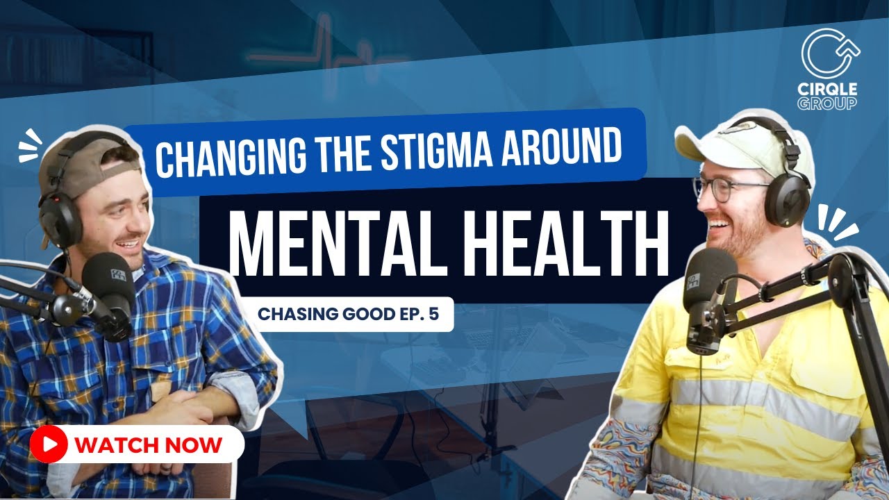 Changing the Stigma Around Mental Health with Ed and Dan | Chasing Good ...