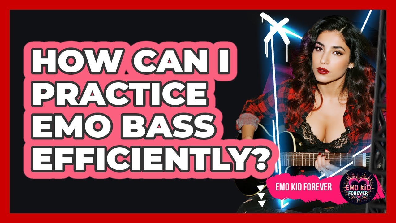 How Can I Practice Emo Bass Efficiently? - Emo Kid Forever - YouTube