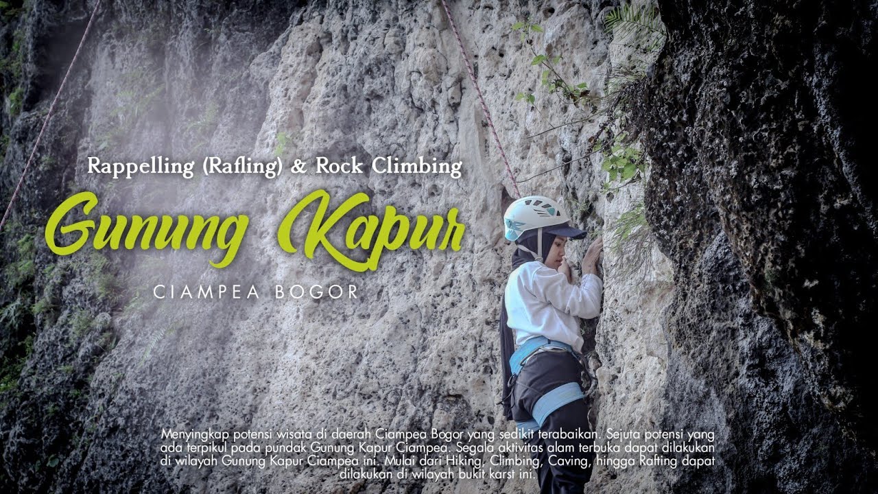 Wisata Karst: Gunung Kapur Ciampea Bogor - Rafling & Climbing - YouTube