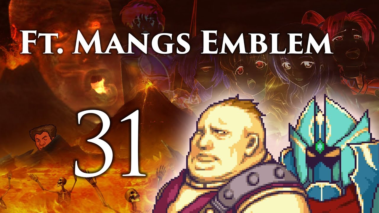 Part 31: Let's Play Ft. Mangs Emblem - "Gheb x Blazingknight" - YouTube