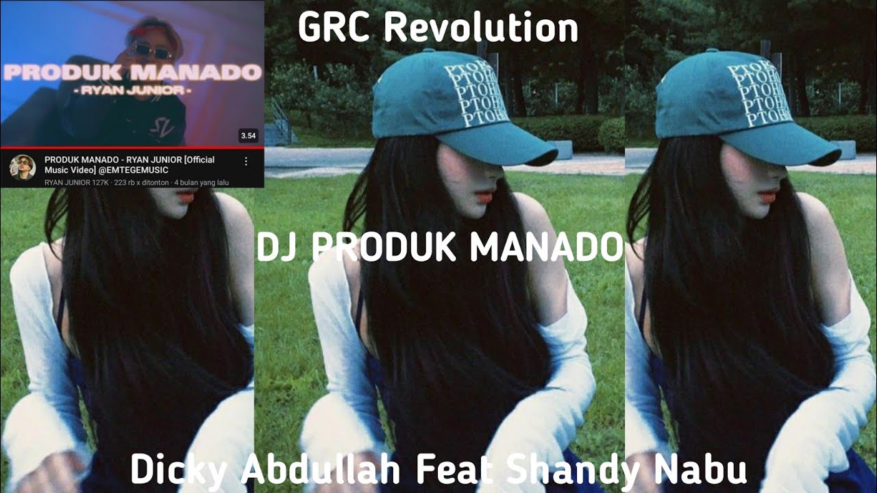 DJ PRODUK MANADO (MASHUP REMAKE) - Dicky Abdullah Feat @ShandyNabu ...