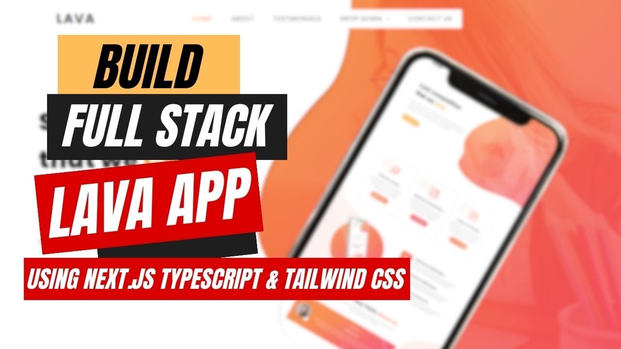 Build And Deploy Lava App Using Nextjs Typescript And Tailwind Css Youtube 5692