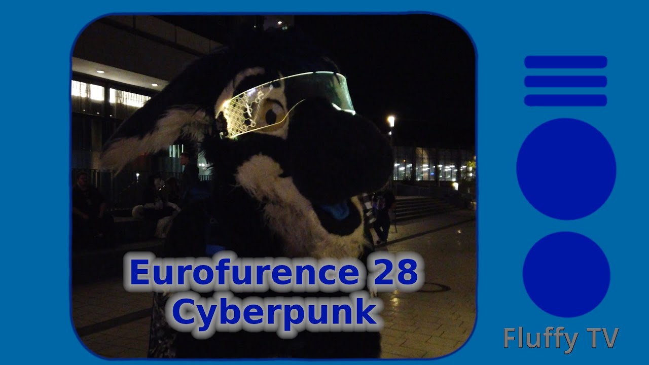 Eurofurence 28 - The punkiest we have ever cyber'd - YouTube