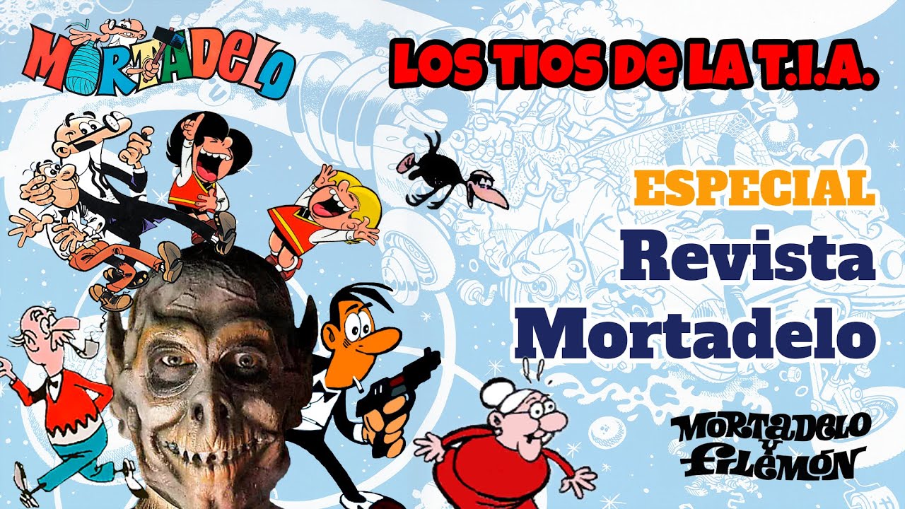 #Los Tios de la T.I.A. - Especial Revista Mortadelo - YouTube