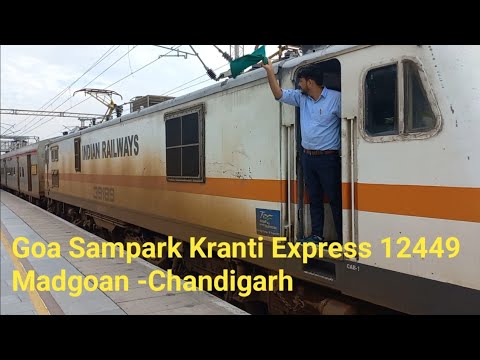! 12449 ! Goa Sampark Kranti Express Madgoan To Chandigarh. - YouTube