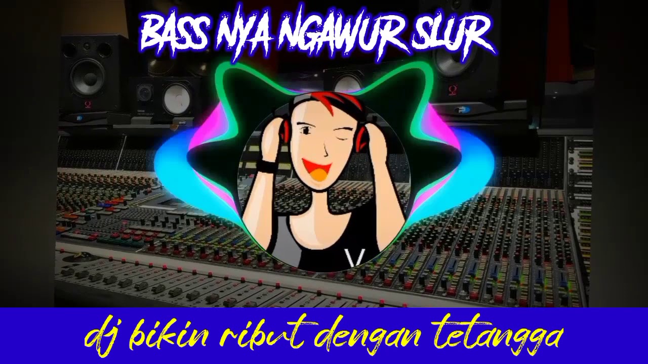 DJ BASS BOOSTER TERBARU 2021 | COCOK BUAT CEK SOUND GLER & ceke sound ...