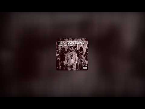 Big kallashi- Las Esperamos