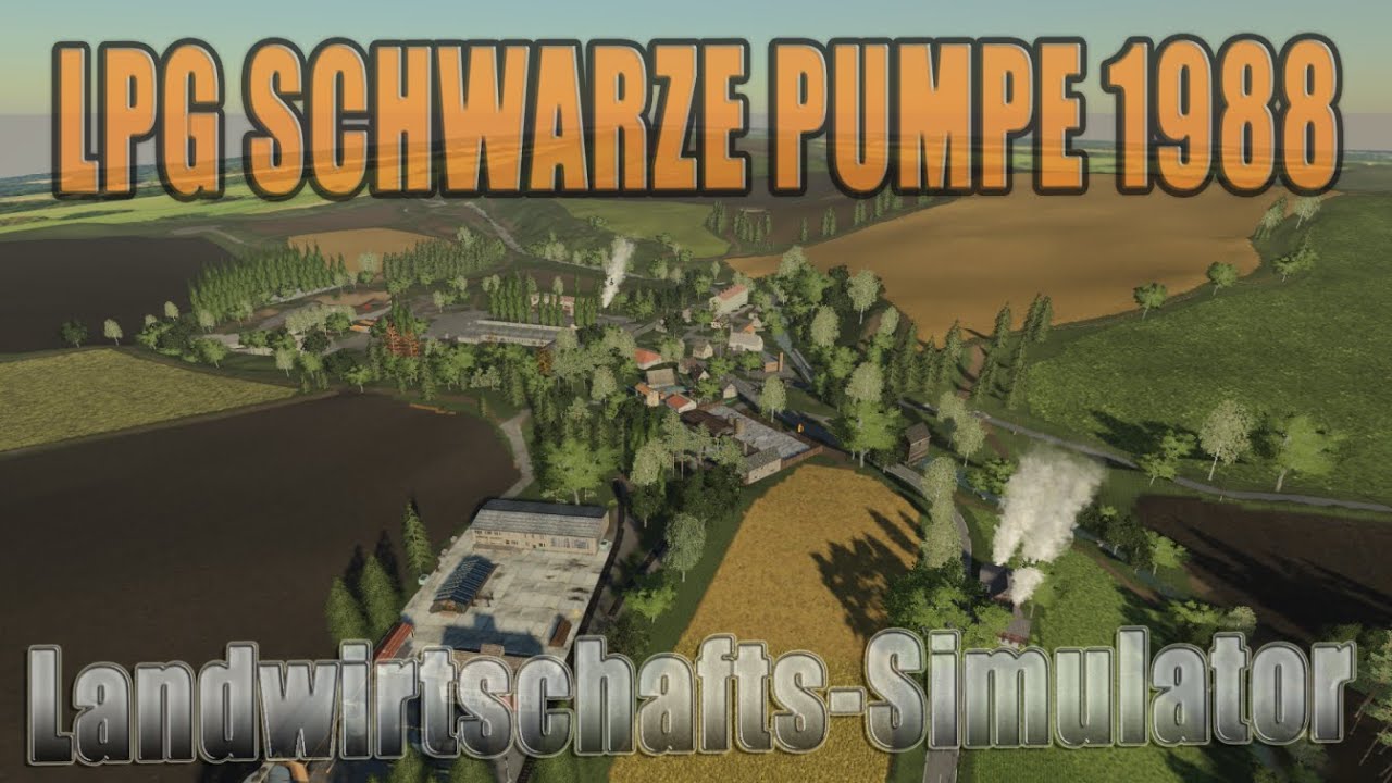 LS19 Mapvorstellung : LPG SCHWARZE PUMPE 1988 V1.0 LS19 Maps - YouTube