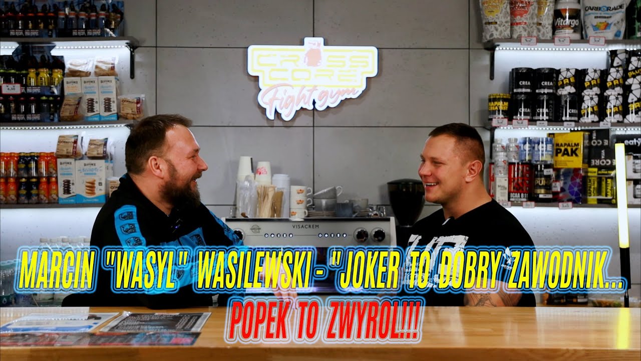 Marcin "Wasyl" Wasilewski - "Joker to dobry zawodnik... Popek to zwyrol! #sport #wojownicy # ...