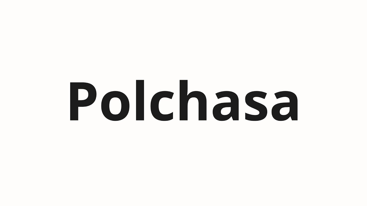 How to pronounce Polchasa | Полчаса (Half an hour in Russian) - YouTube