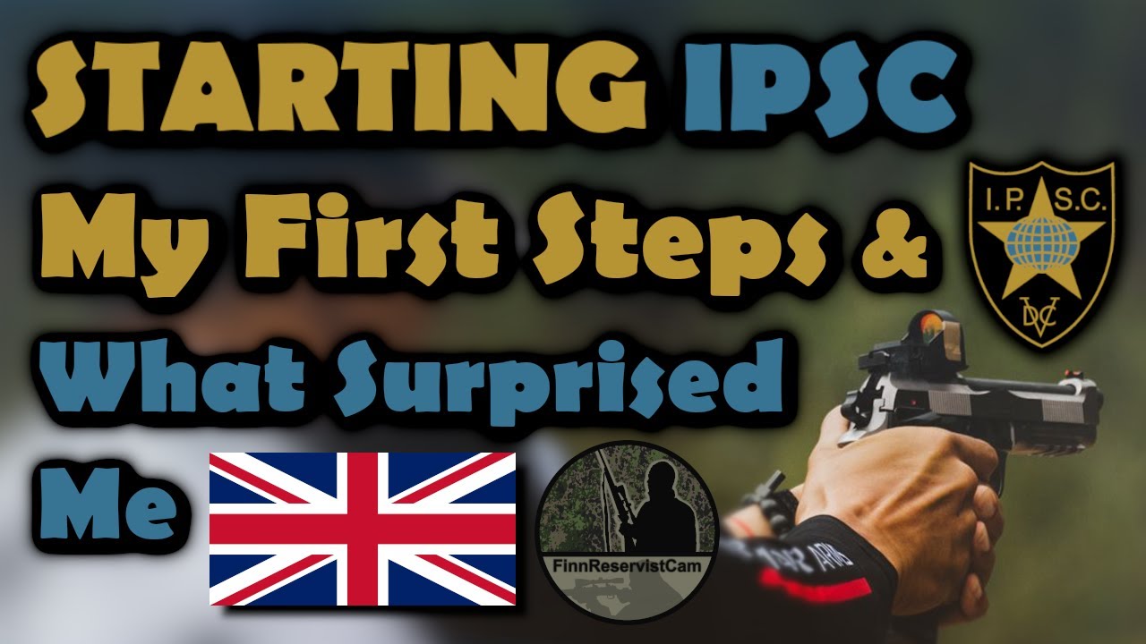 Starting IPSC | My First Steps (and what surprised me) #ipscshooting ...