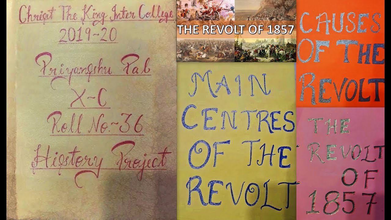 Best History Project File For Class 10 ICSE Topic Revolt Of 1857 best-history-project-file-for-class-10-icse-topic-revolt-of-1857
