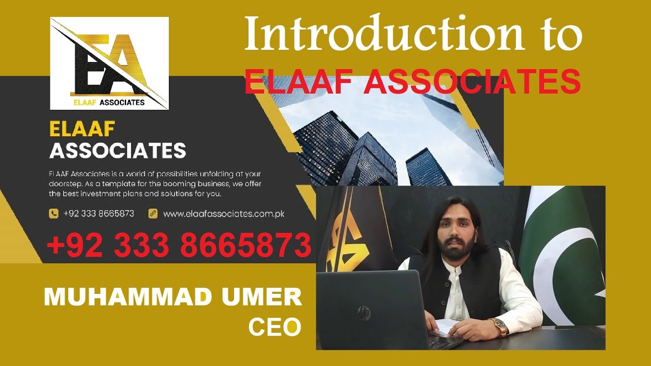 Introduction to Elaaf Associates by Muhammad Umer, CEO - YouTube