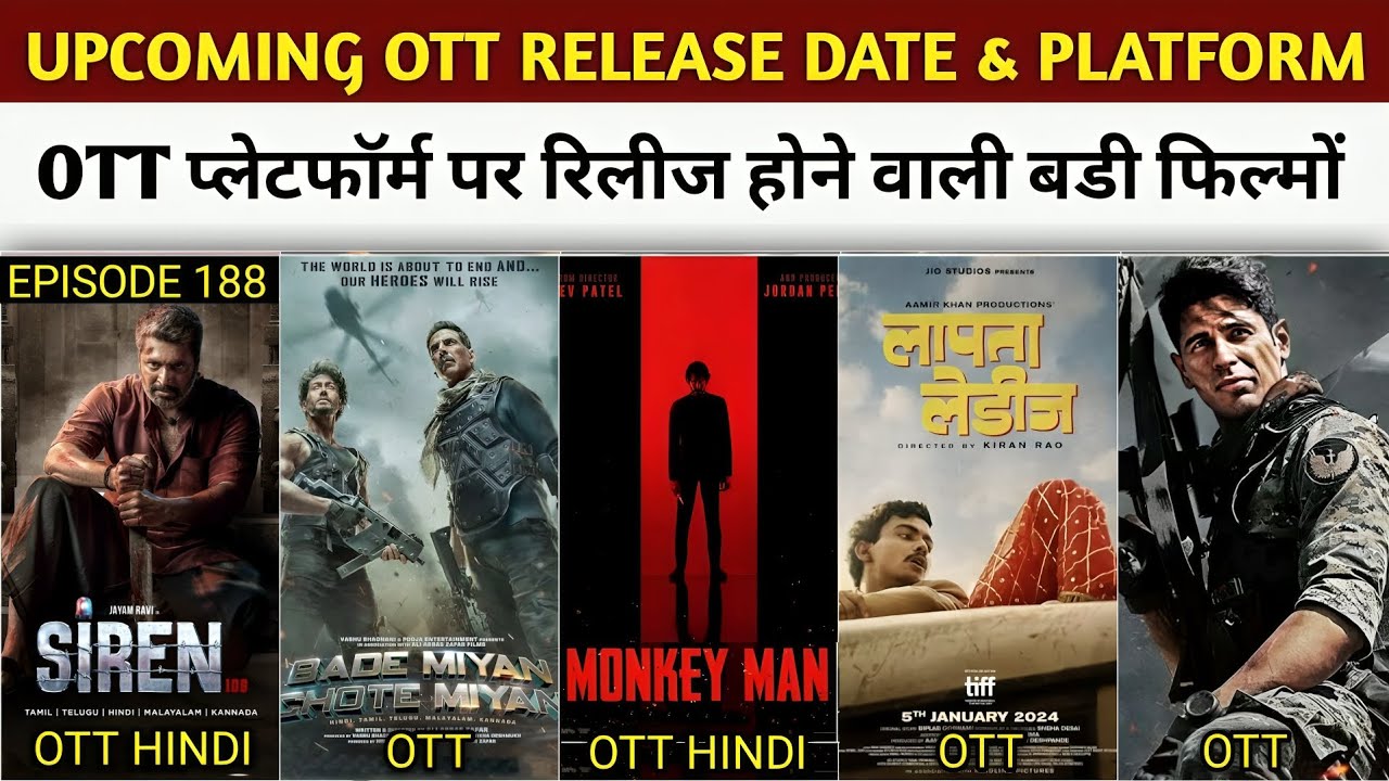 Upcoming OTT Release Movies | Monkey Man Hindi OTT | Yodha OTT | BMCM OTT | Laapataa Ladies OTT ...