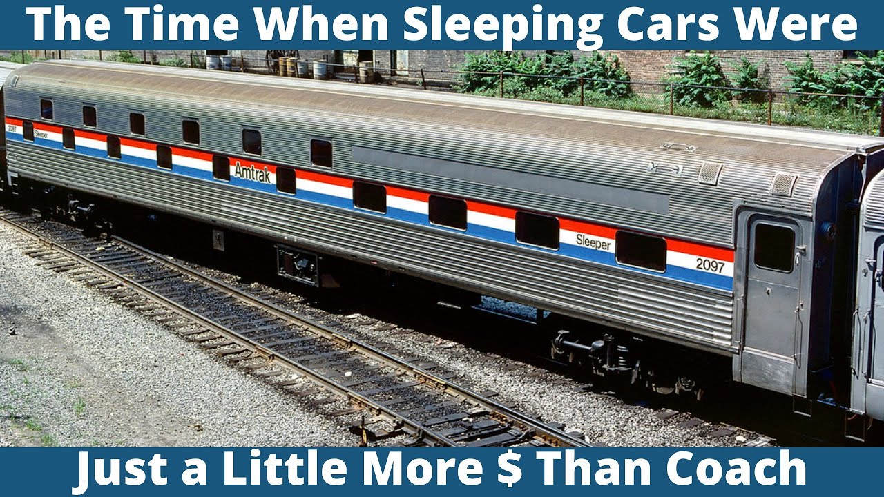 The Time When Sleeping Cars were Just a Little More $ Than Coach - YouTube