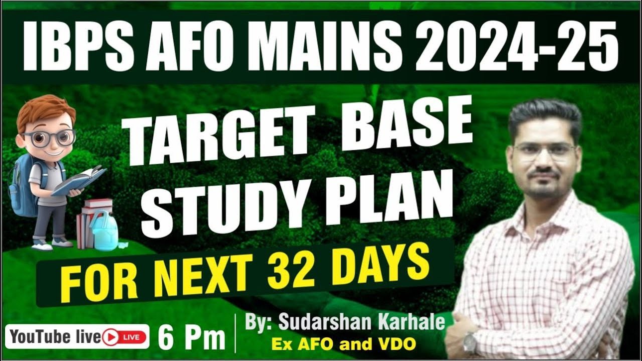 Target base study plan || IBPS AFO Mains 2024-25 || For next 32 days || By Sudarshan Karhale Sir ...