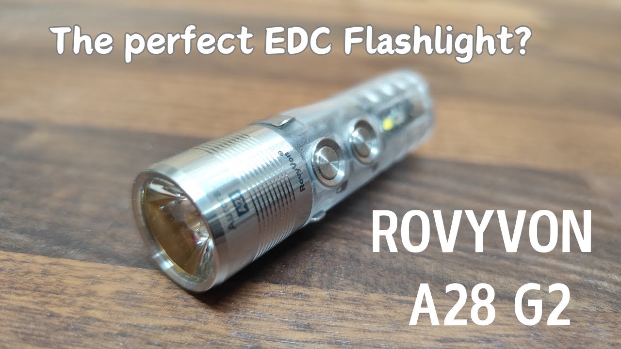 The perfect EDC flashlight? - Rovyvon A28 G2 - YouTube