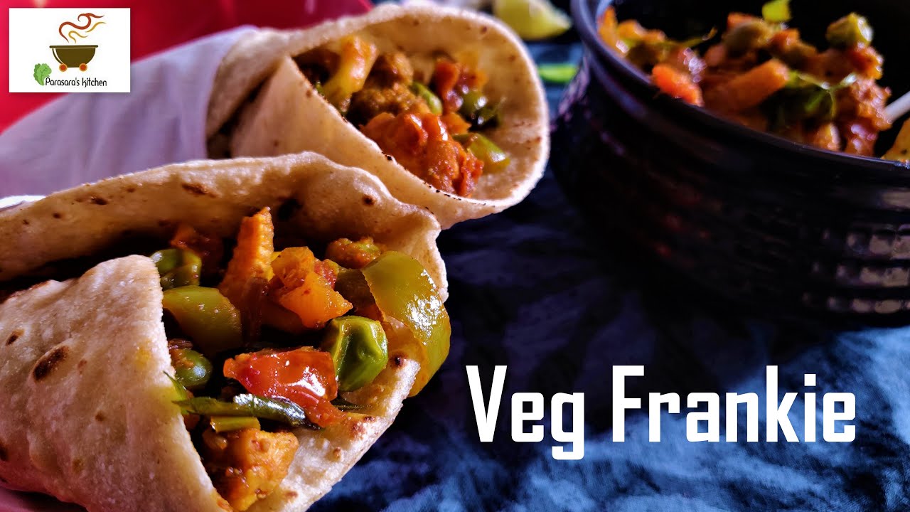 Veg Frankie recipe | Veg Wrap recipe | Easy Lunchbox and Dinner recipes ...