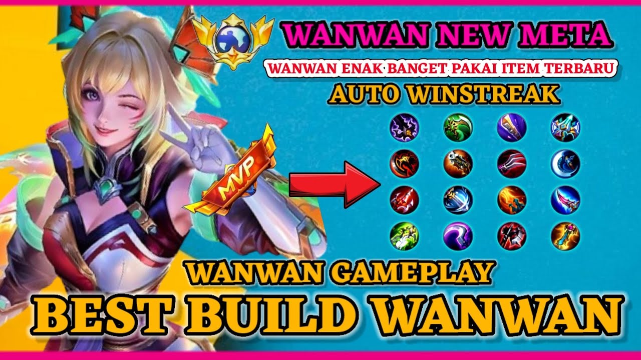 ITEM BUILD WANWAN TERSAKIT 2024 PALING SAKIT, WANWAN GAMEPLAY TOP ...