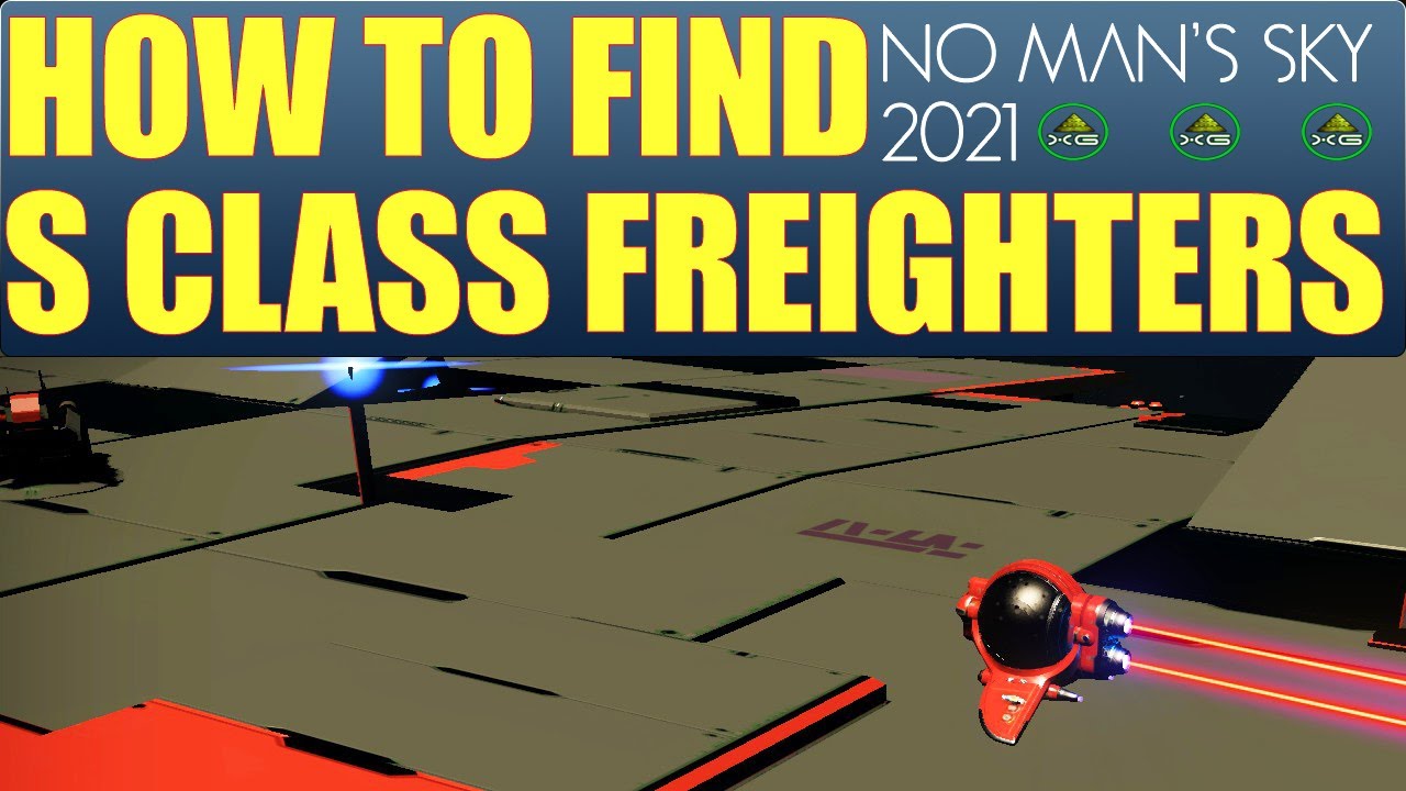No Man's Sky - How to find S-Class Freighters 2021 - YouTube