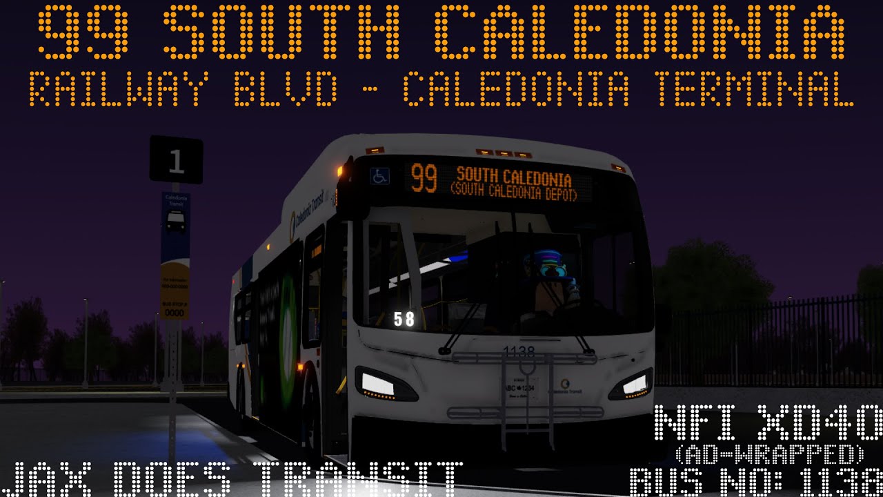 [ROBLOX] VAMOS/Caledonia Transit | 99 South Caledonia | 1138 - YouTube