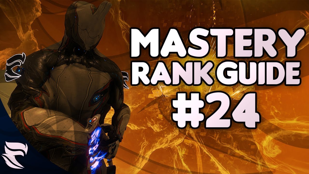 Warframe: Mastery Rank Guide Episode #24 - YouTube