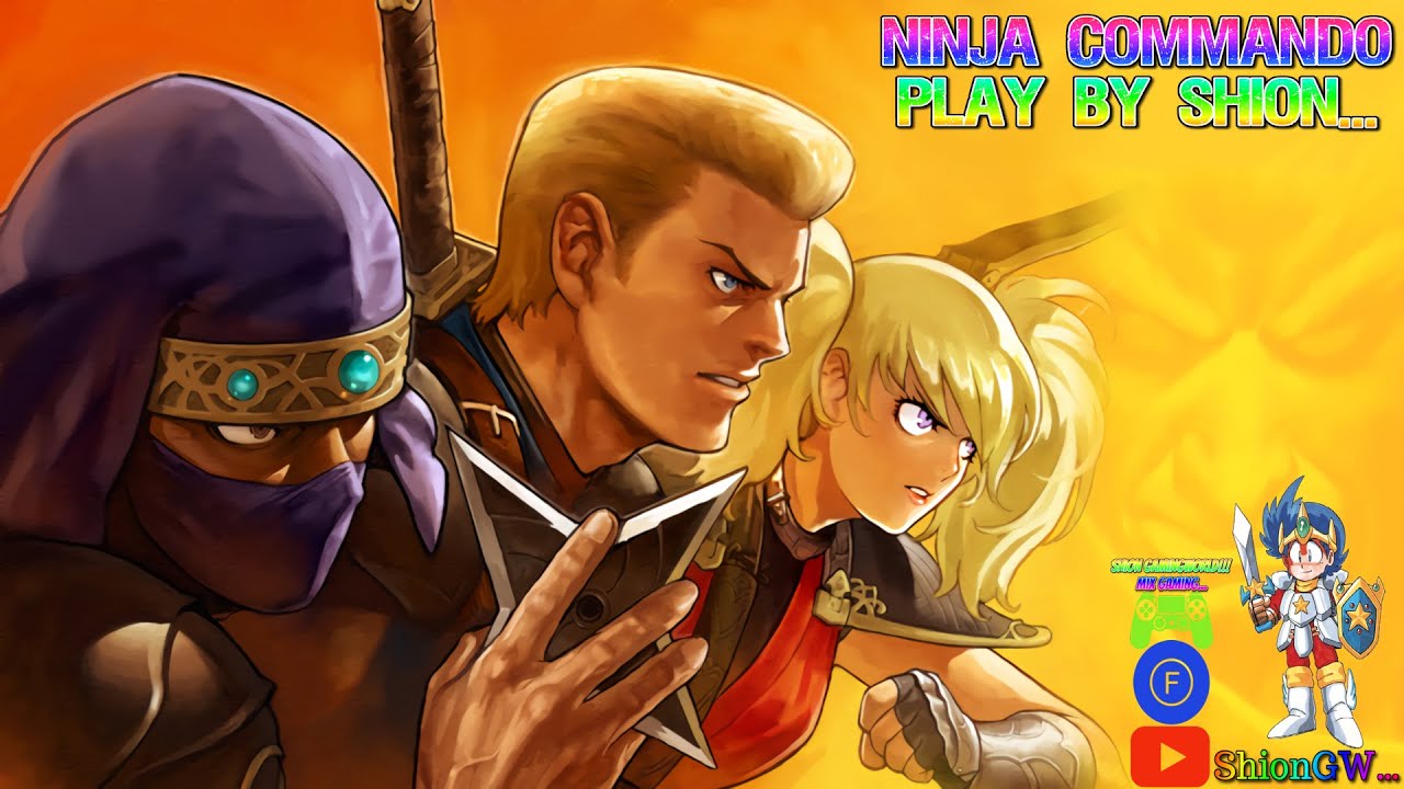 Ninja Commando (ARCADE) - (SHION) [FULL GAMEPLAY!!!] 😄🐲🎮🇵🇹 - YouTube