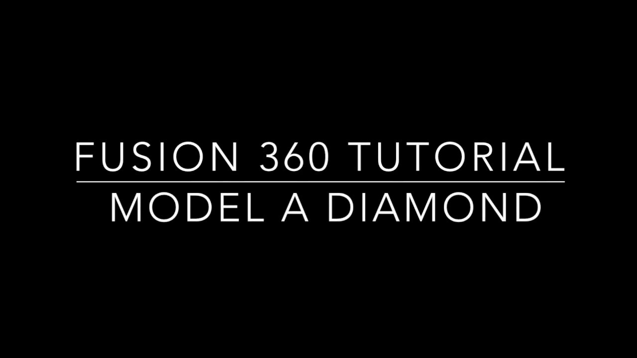 3D MODEL A DIAMOND USING FUSION 360 IN JUST 6 MINUTES !! - YouTube