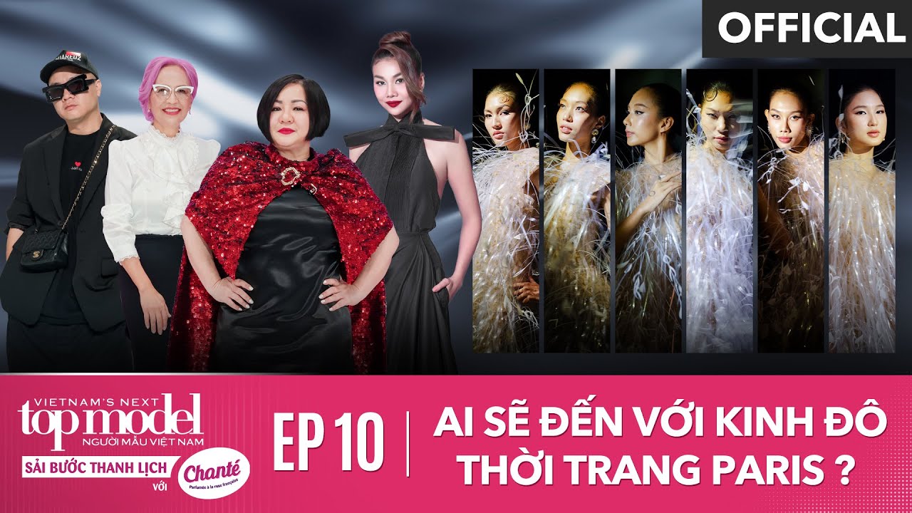Vietnam's Next Top Model 2025 Tập 10 | FULL | AI SẼ ĐẾN VỚI KINH ĐÔ ...