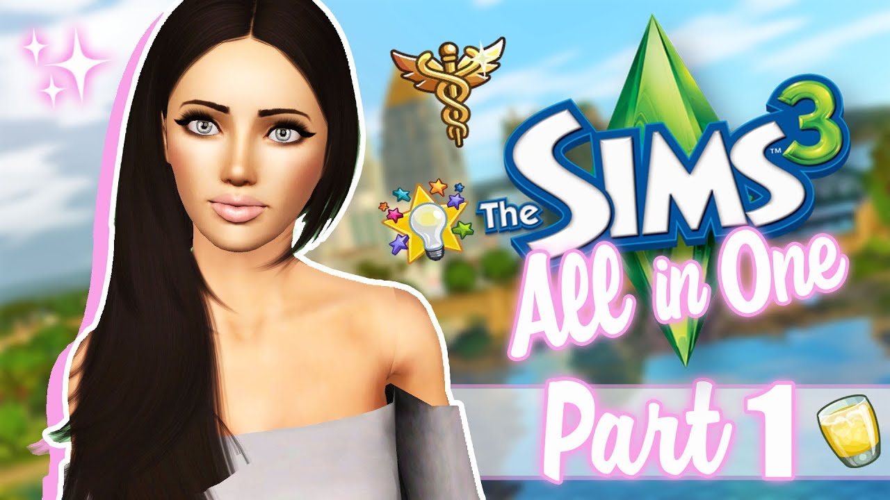 Let's Play: The Sims 3 All in One (part 1) - Off To Uni! - YouTube