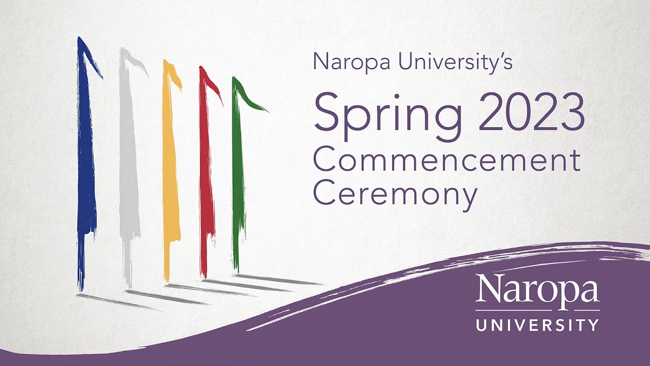 Naropa University Spring 2023 Commencement Ceremony - YouTube