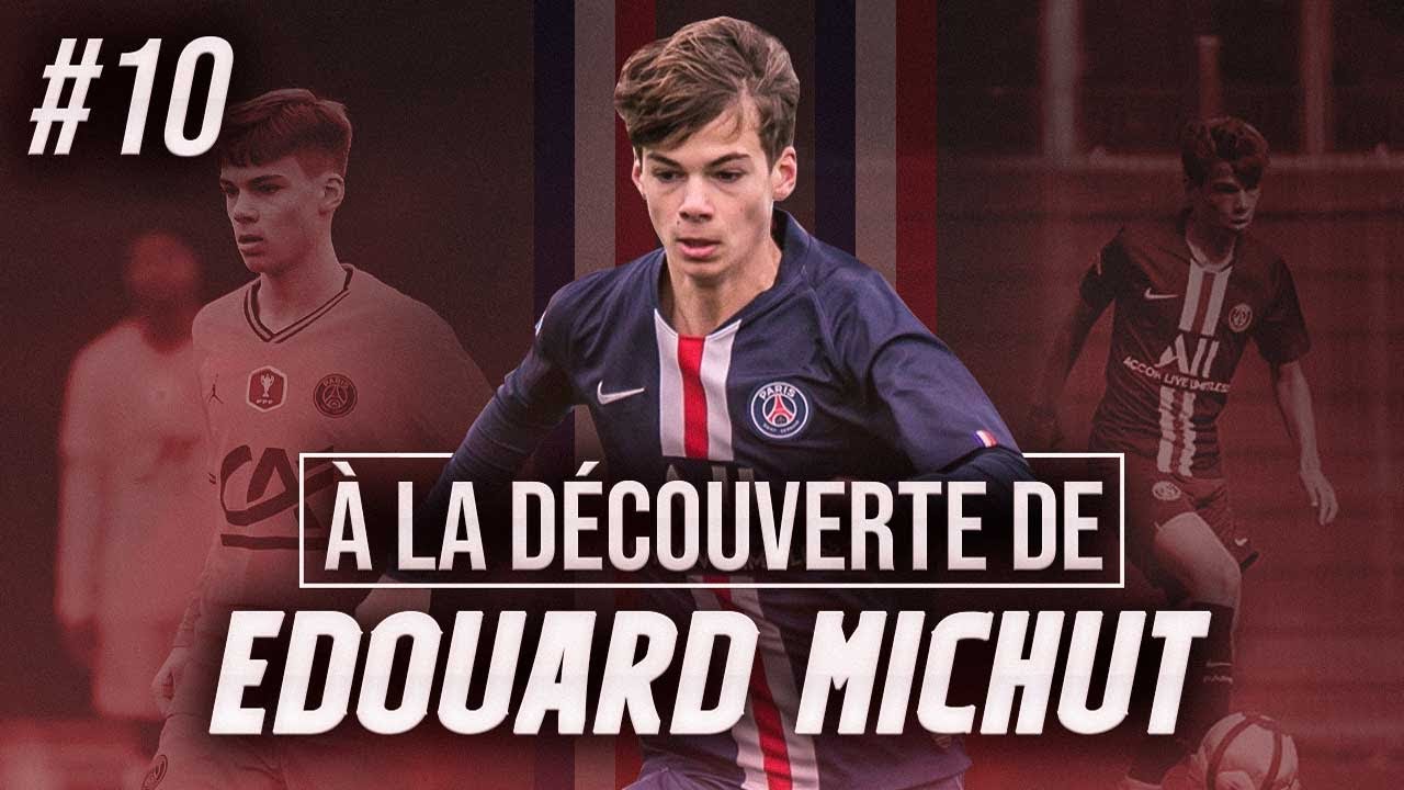 À LA DÉCOUVERTE DE EDOUARD MICHUT : PSG / EDF 💎🔍 - YouTube