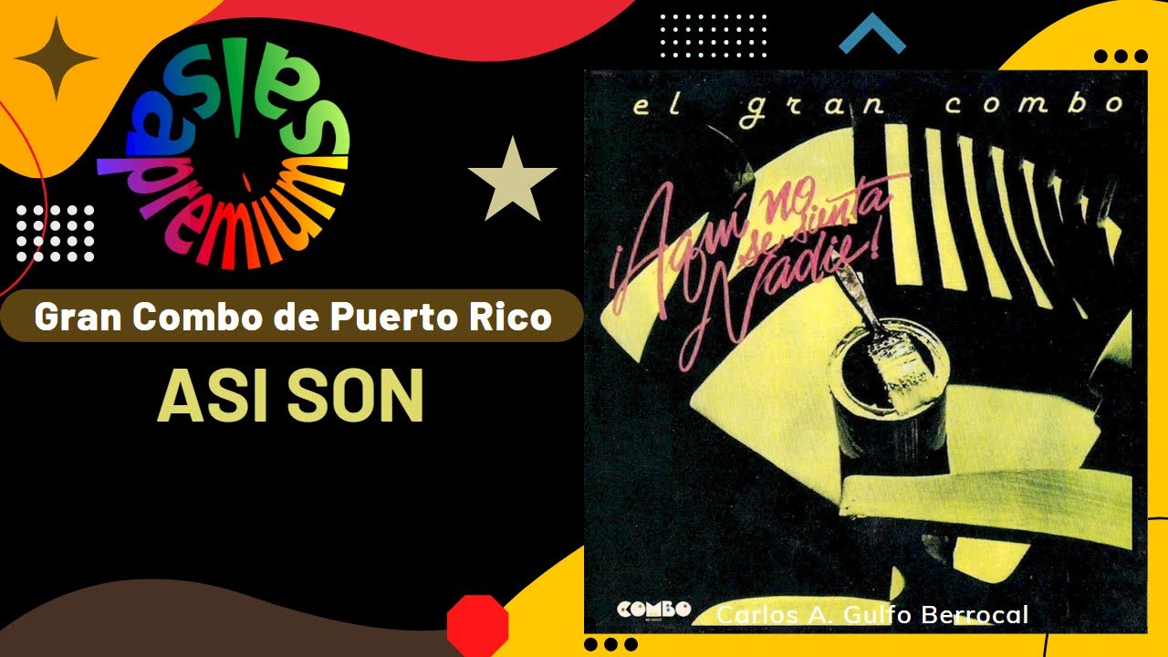 🔥ASI SON por EL GRAN COMBO DE PUERTO RICO con JERRY RIVAS - Salsa ...
