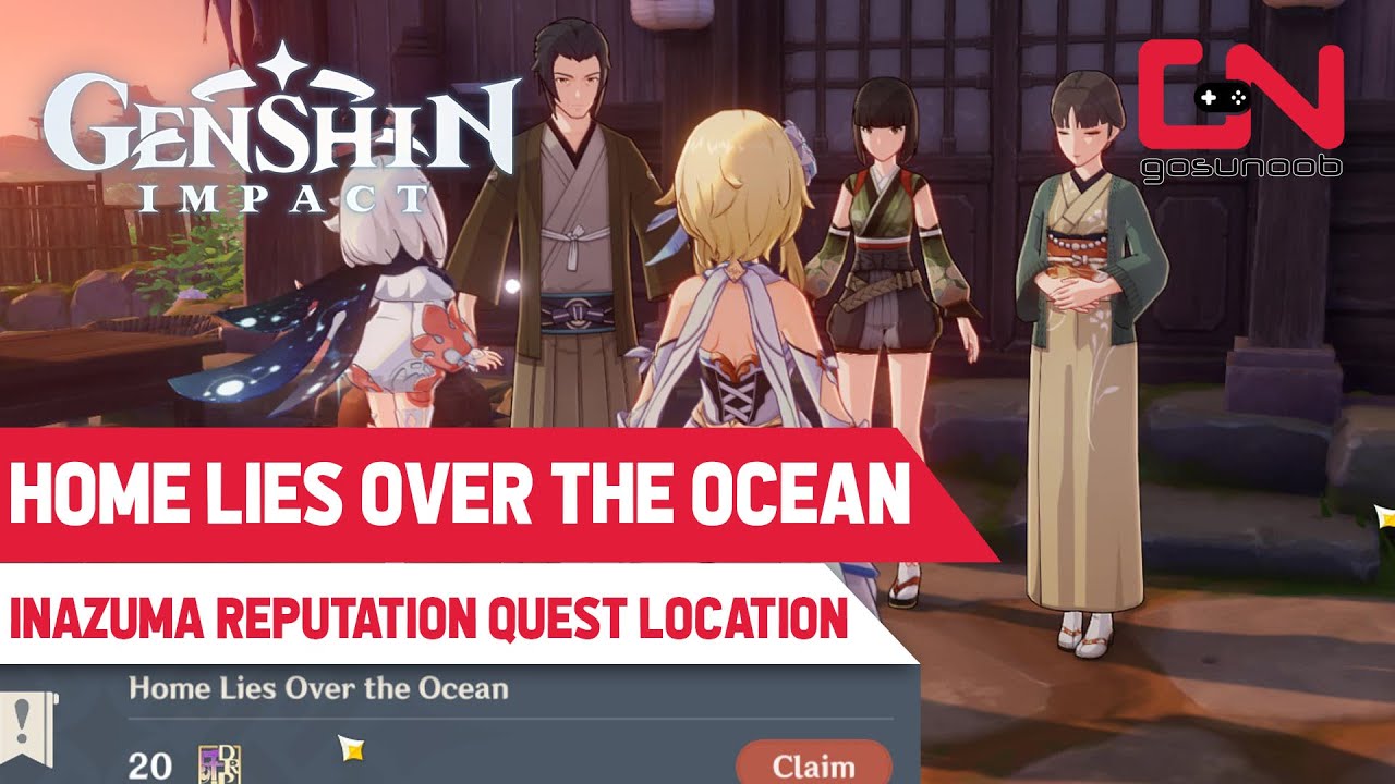 Home Lies Over the Ocean | Genshin Impact - Inazuma Reputation Quest ...