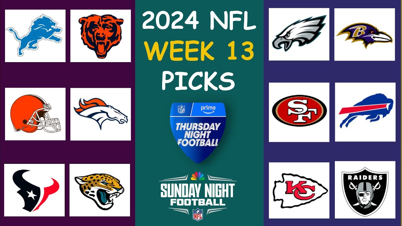 2024 NFL WEEK 13 GAME PICKS - FULL WEEK PREDICTIONS - YouTube