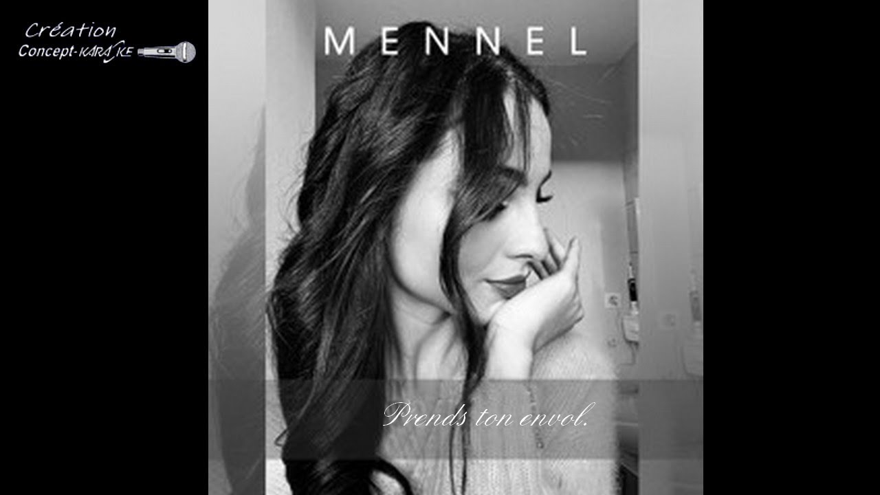 ♦Mennel - Prends ton envol #conceptkaraoke - YouTube