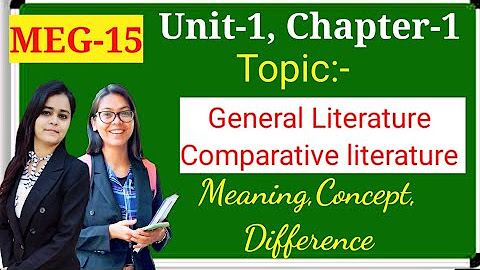 MEG-15,Comparative literature: theory and practice - YouTube