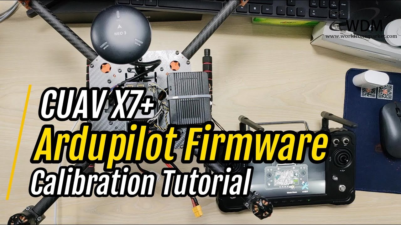 CUAV X7+ Ardupilot Firmware Calibration Tutorial - YouTube
