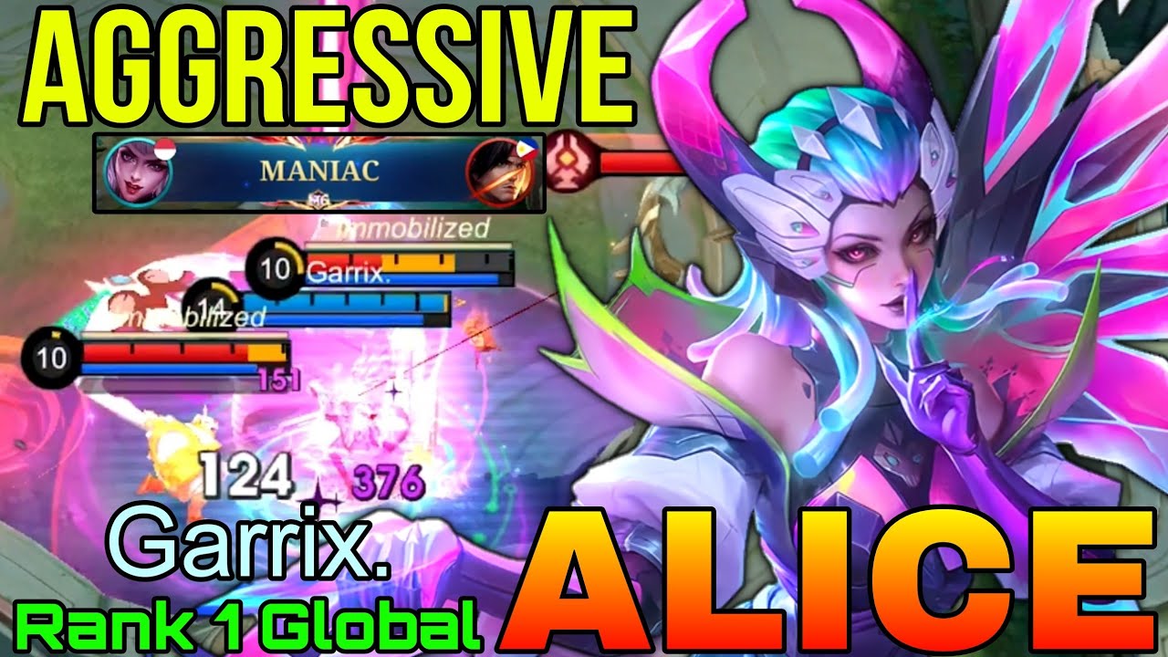Aggressive Alice MANIAC Gameplay - Top 1 Global Alice by Garrix. - Mobile Legends - YouTube