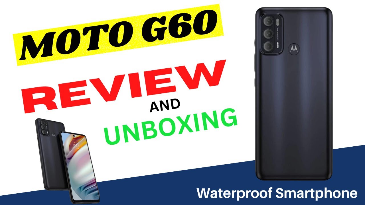 Moto G60 Unboxing & First Look New Champion | 120Hz | 108MP | 6000 mAh ...