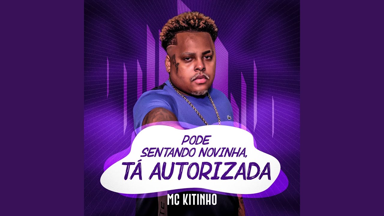 Pode Sentando Novinha Tá Autorizada Youtube Music
