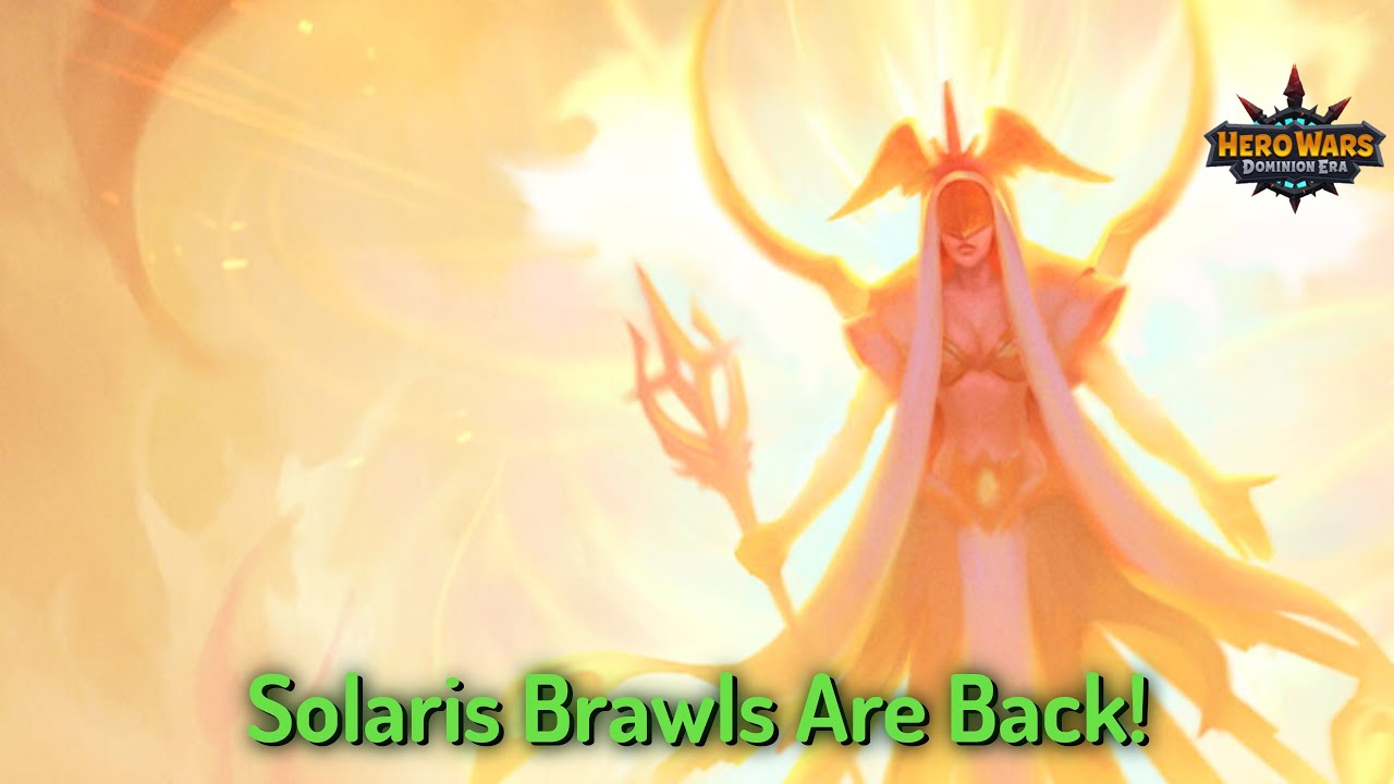 Solaris Brawls and the Sun of This World — Hero Wars: Dominion Era ...
