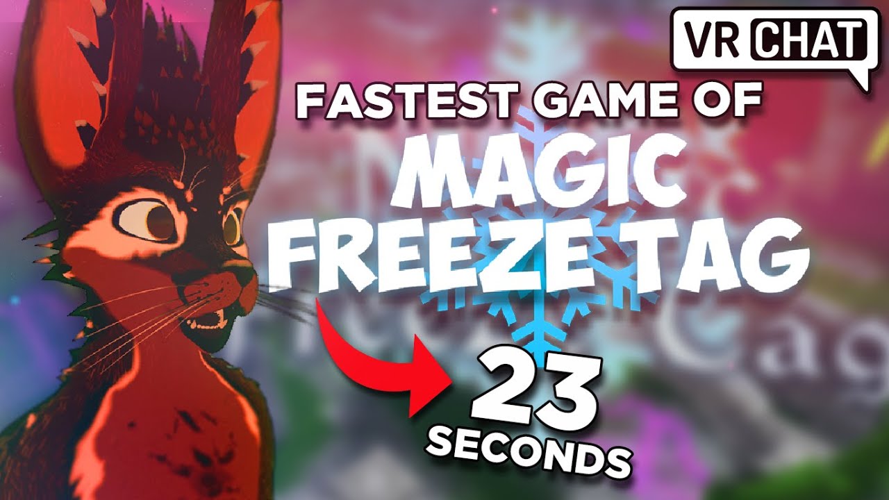 FASTEST GAME of VRChat Magic Freeze Tag! (Full Body VR) | Rexouium ...
