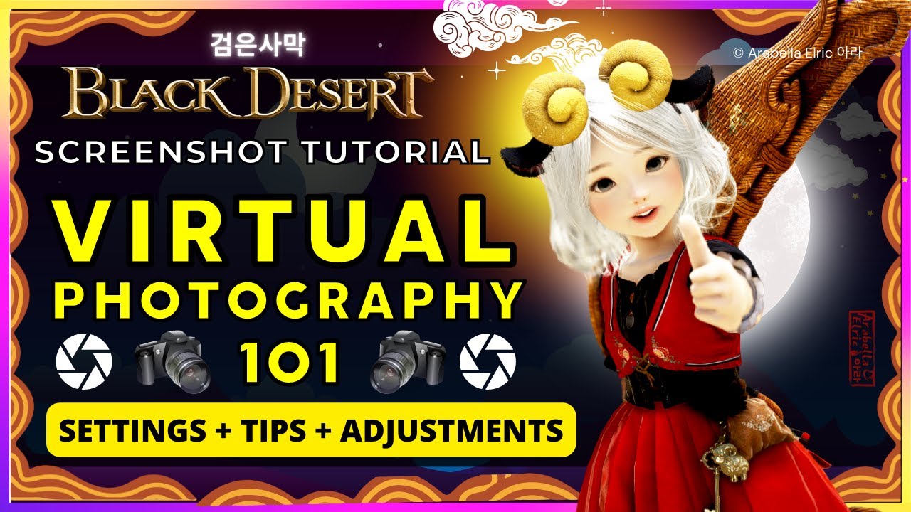 BLACK DESERT ONLINE HOW TO TAKE VIRTUAL SCREENSHOT PHOTOGRAPHY TUTORIAL ...