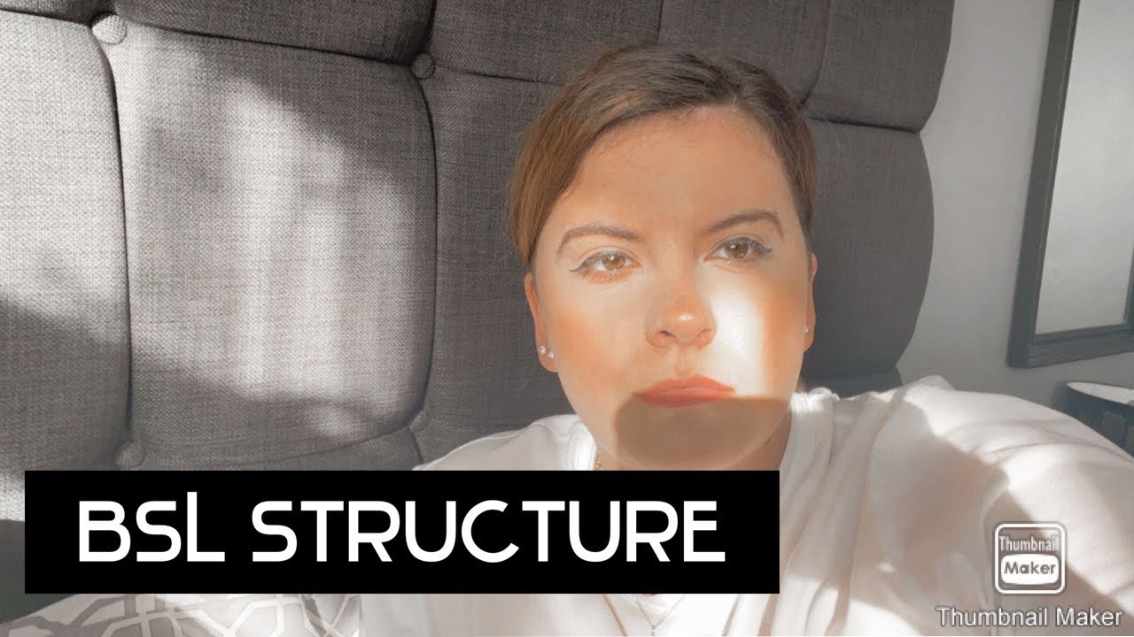 BSL Structure Pt.2 - YouTube