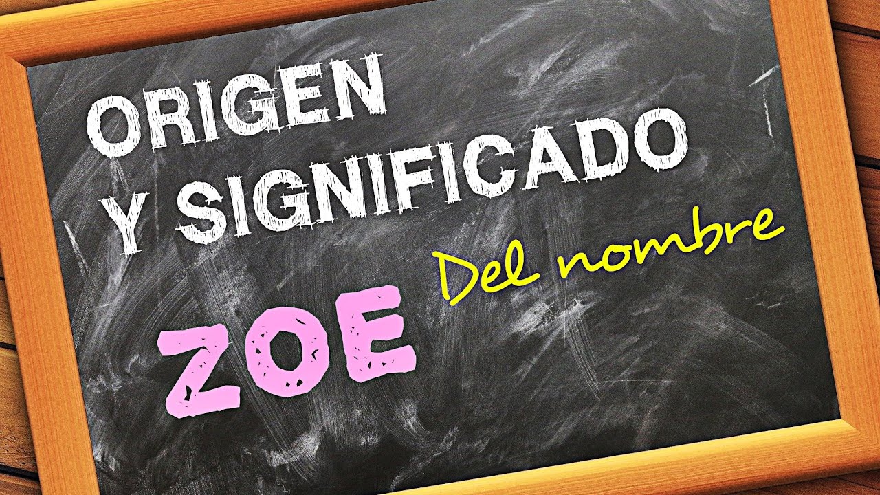 Zoe Origen y significado del nombre - Zoe significado y personalidad ...
