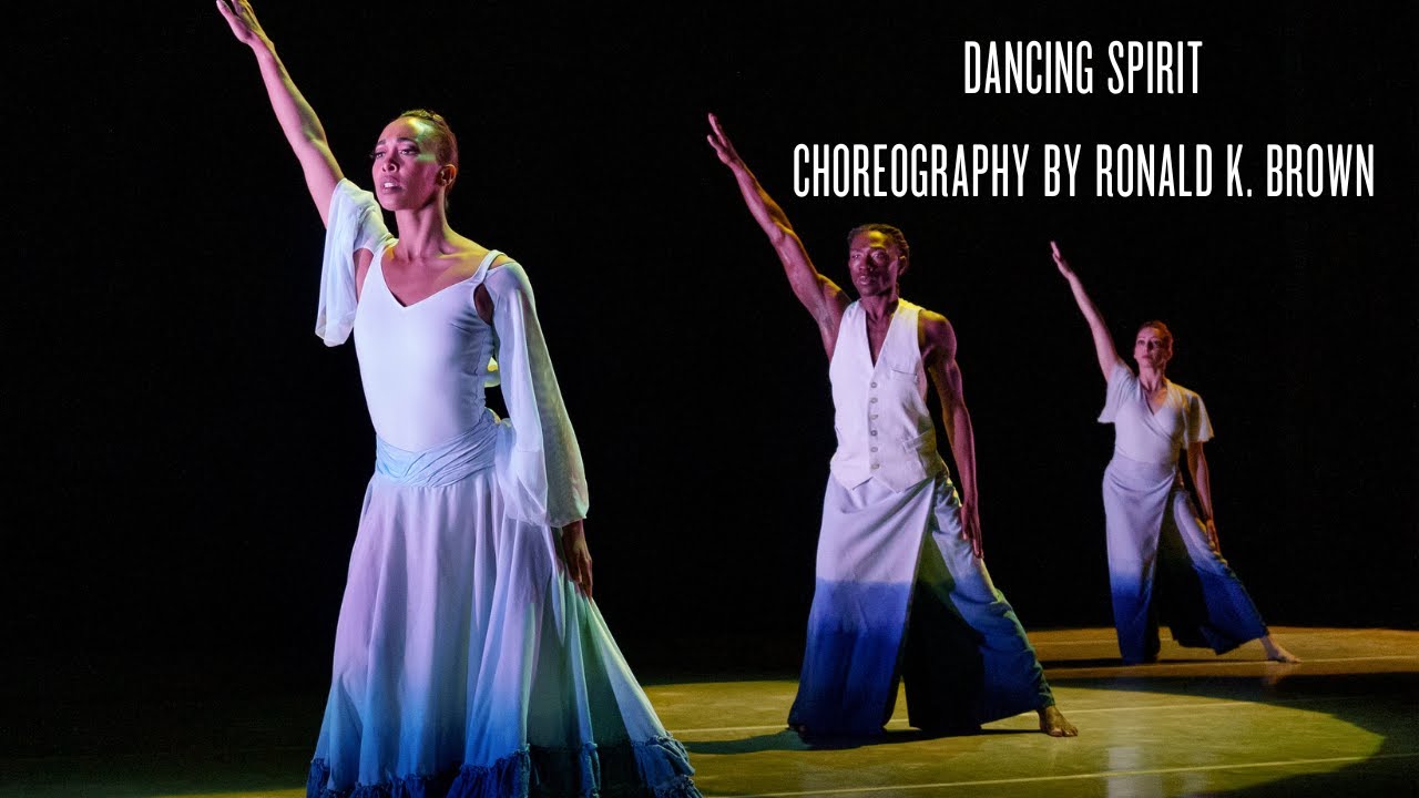 Dancing Spirit by Ronald K. Brown - YouTube