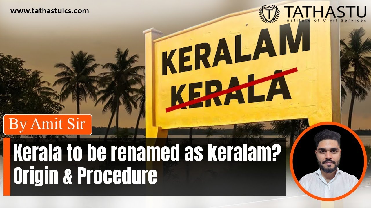The Keralam Story | Kerala To Be Renamed As Keralam? | Origin ...