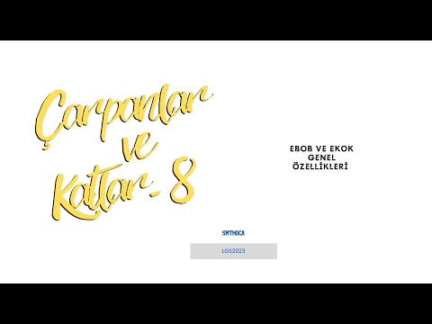 8.Sınıf Matematik | Çarpanlar ve Katlar - 8 / E.B.O.B. ve E.K.O.K. Genel Özellikleri